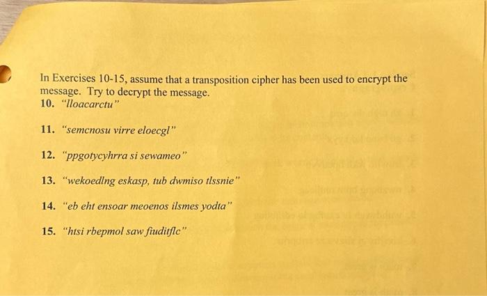 Solved In Exercises 10-15, assume that a transposition | Chegg.com Solved In Exercises 10-15, assume that a transposition | Chegg.com