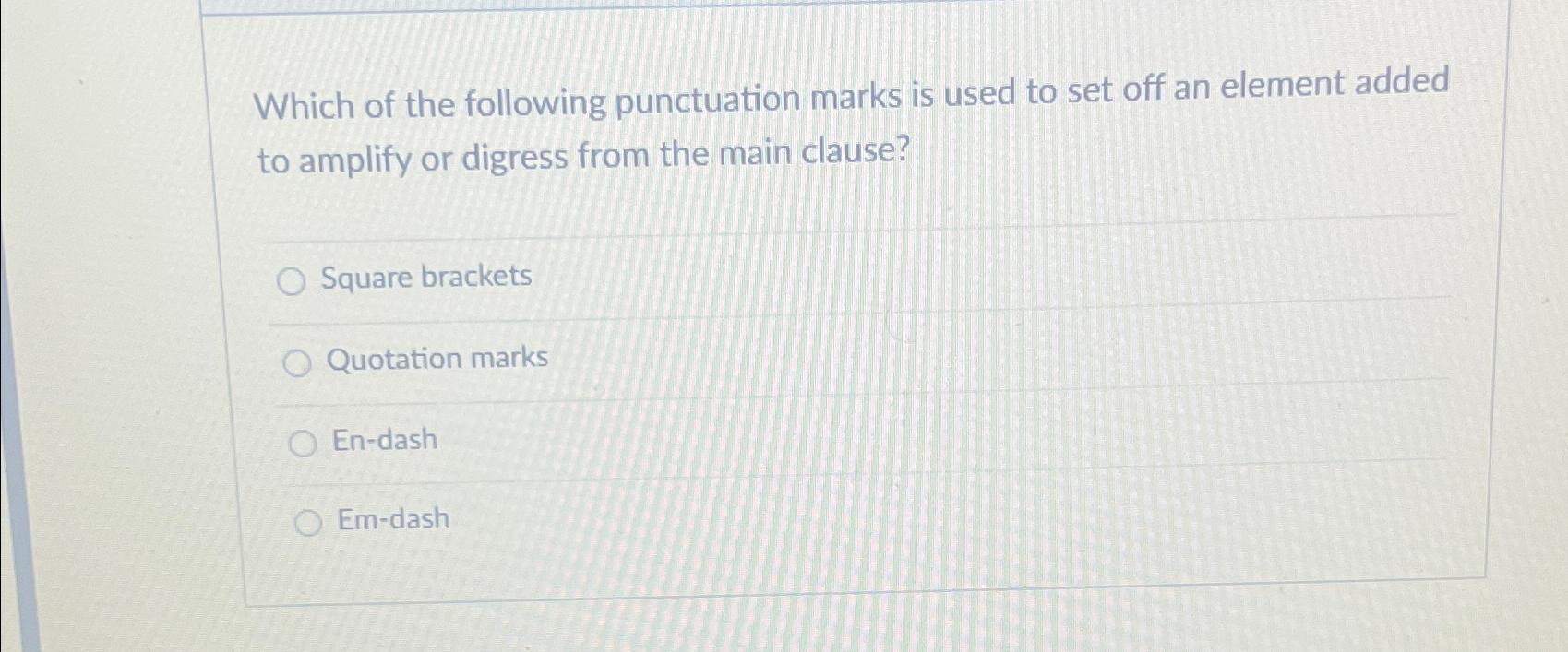 Solved Which of the following punctuation marks is used to | Chegg.com