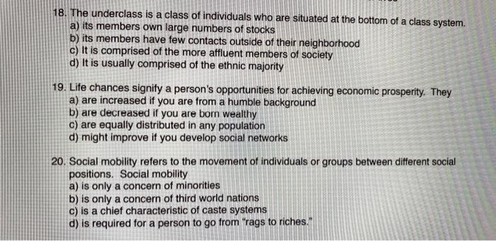 Solved 18. The underclass is a class of individuals who are | Chegg.com