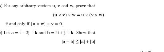 Solved >) For any arbitrary vectors u, V and w, prove that | Chegg.com