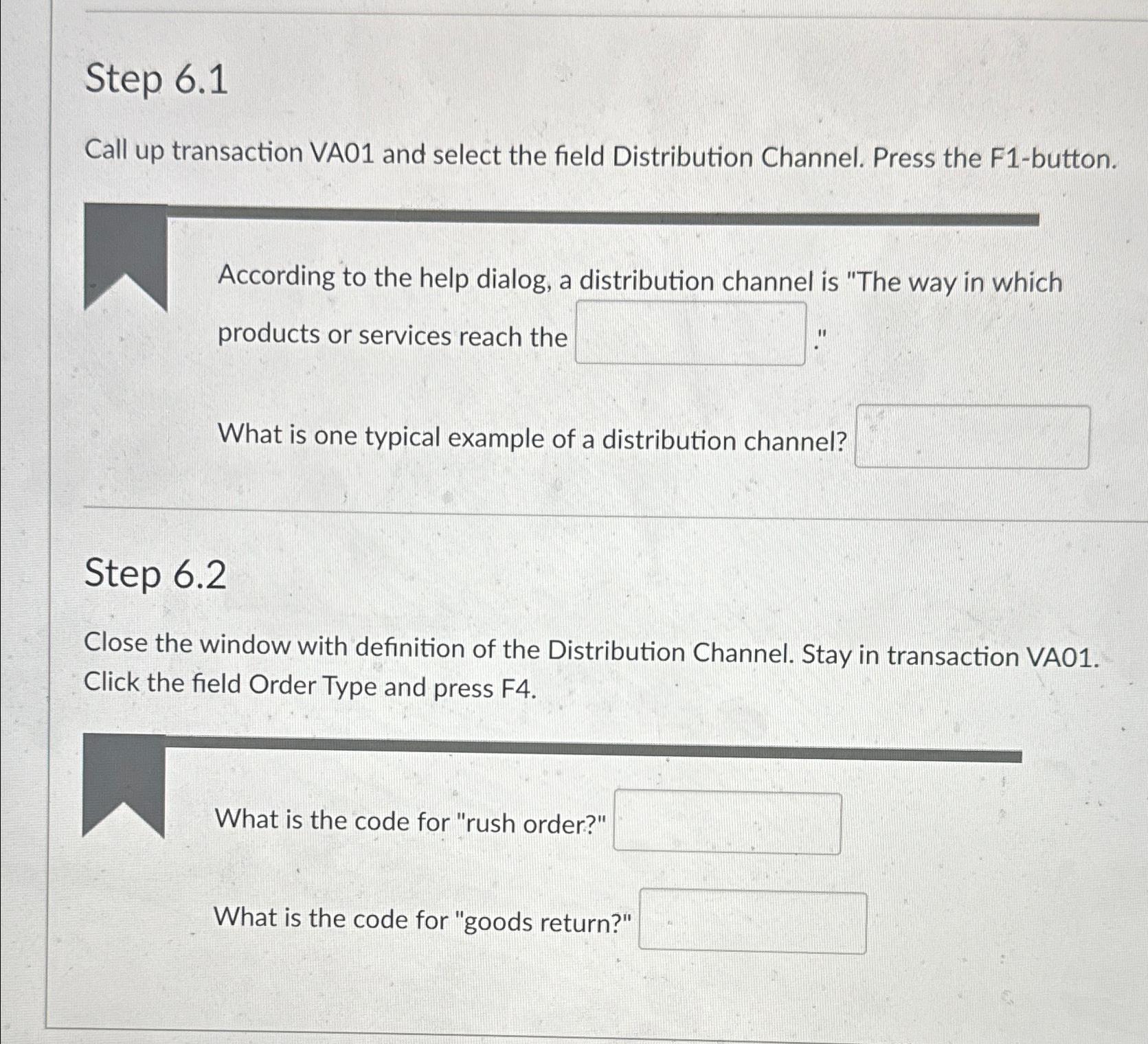 Solved Step 6.1Call up transaction VA01 ﻿and select the | Chegg.com