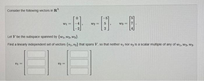 Solved Consider the following vectors in R3 | Chegg.com