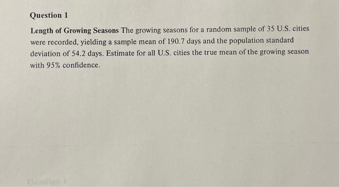 Solved Length of Growing Seasons The growing seasons for a | Chegg.com