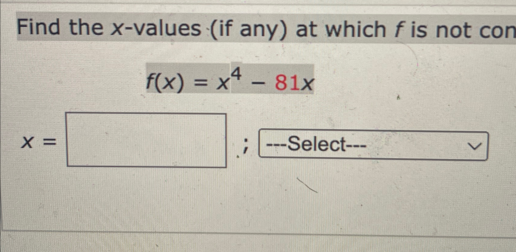 Solved Find the x-values (if any) ﻿at which f ﻿is not | Chegg.com