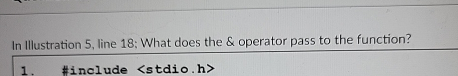 Solved In Illustration 5 , ﻿line 18; What does the & | Chegg.com