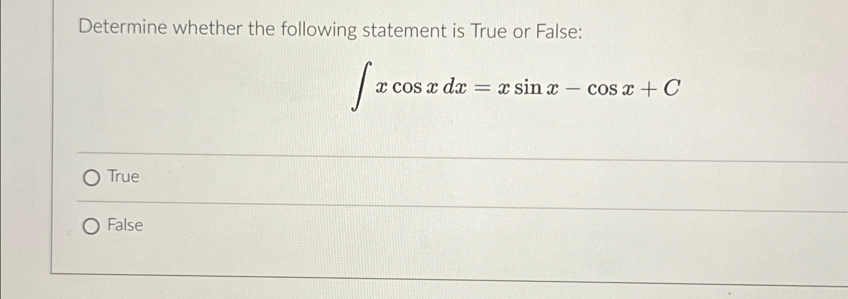 Solved Determine whether the following statement is True or | Chegg.com