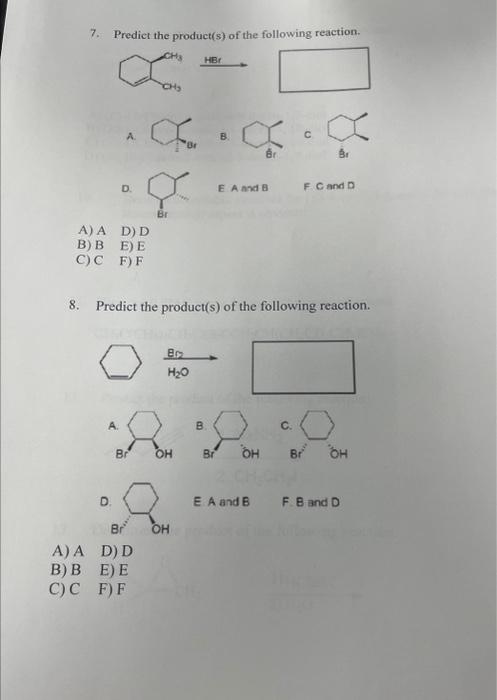 Solved 7. Predict the product(s) of the following reaction. | Chegg.com