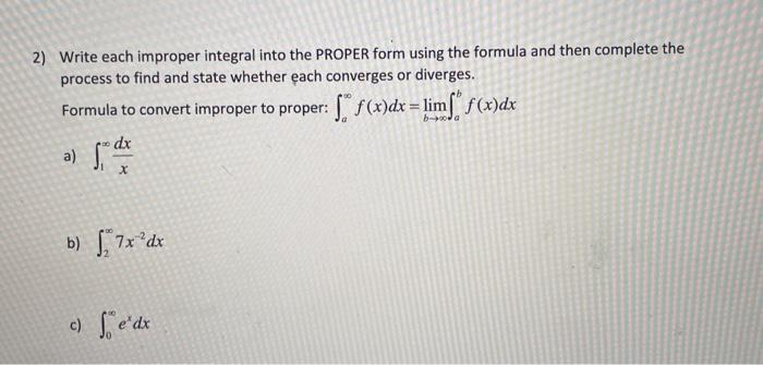 Solved Write each improper integral into the PROPER form | Chegg.com