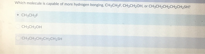 Solved Which molecule is capable of more hydrogen bonging, | Chegg.com
