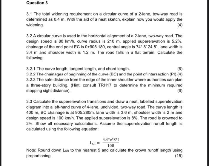 Solved 3.1 The total widening requirement on a circular | Chegg.com