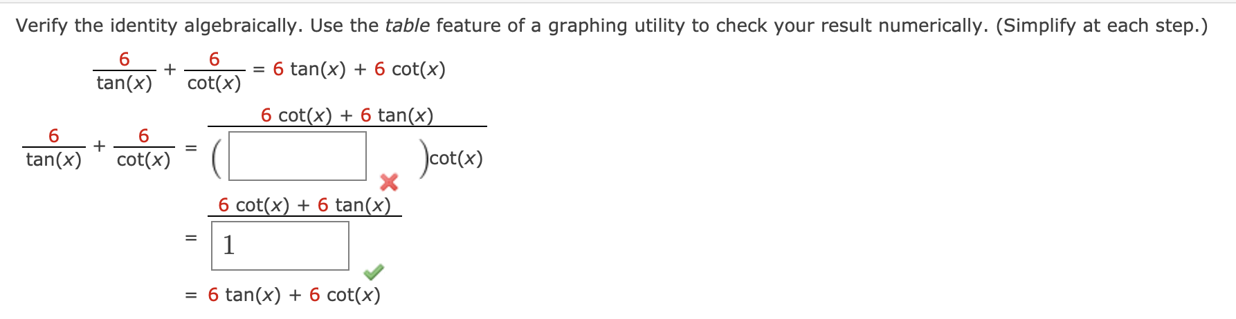 Solved Verify the identity algebraically. Use the table | Chegg.com