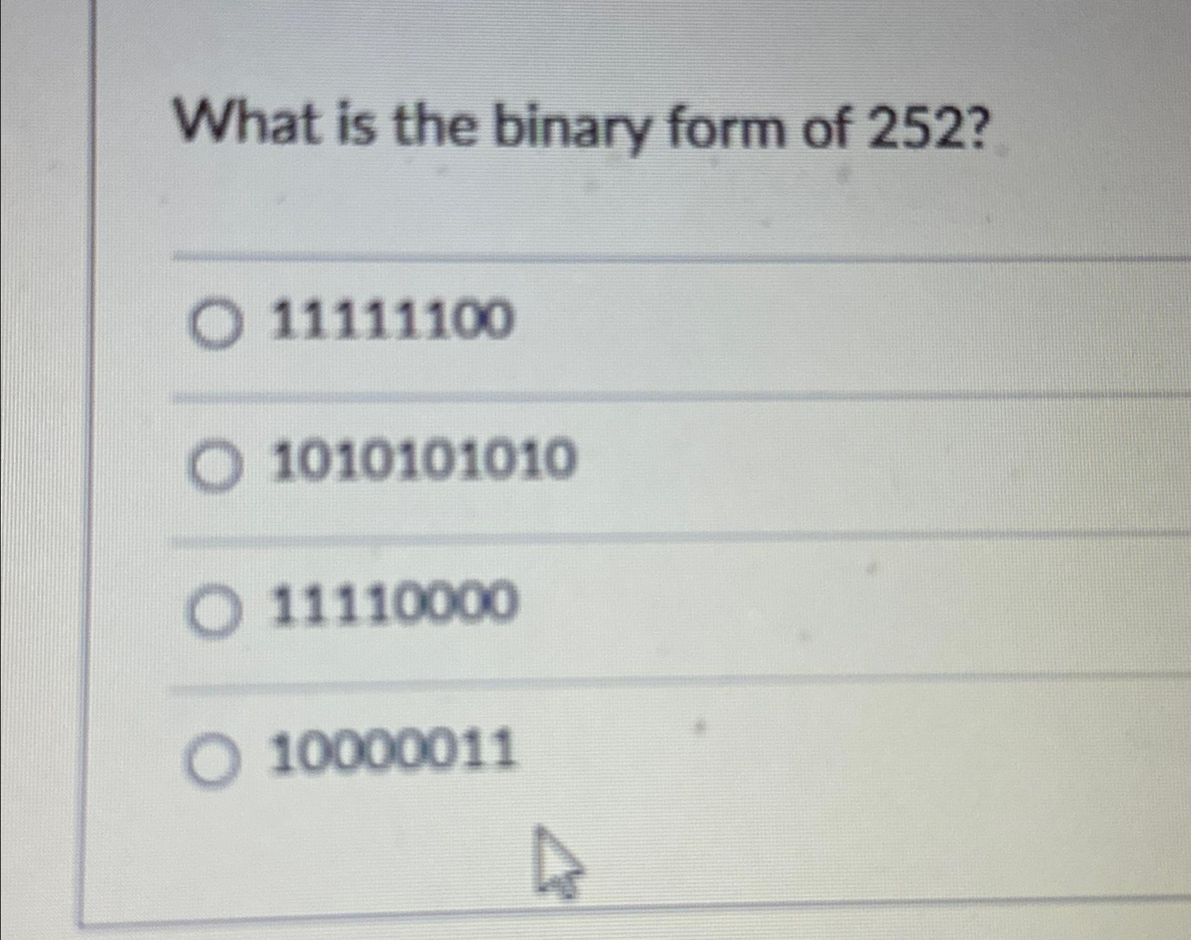 Solved What is the binary form of | Chegg.com