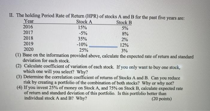 Solved II. The holding Period Rate of Return (HPR) of stocks | Chegg.com