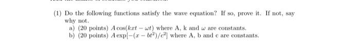 Solved (1) Do the following functions satisfy the wave | Chegg.com