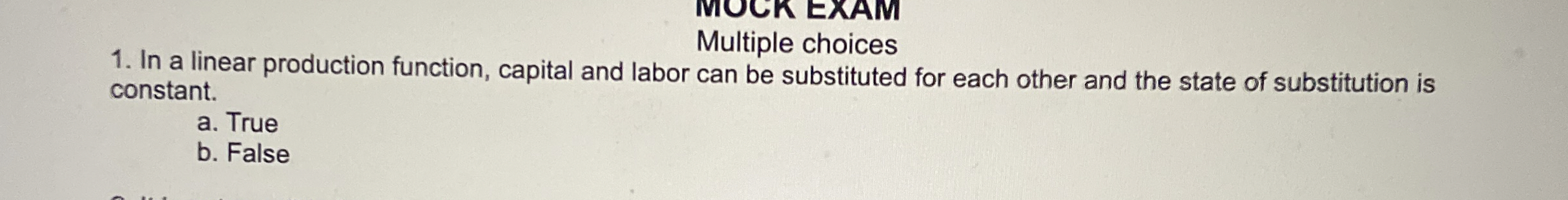 Solved MUCKEXAMMultiple choicesIn a linear production | Chegg.com
