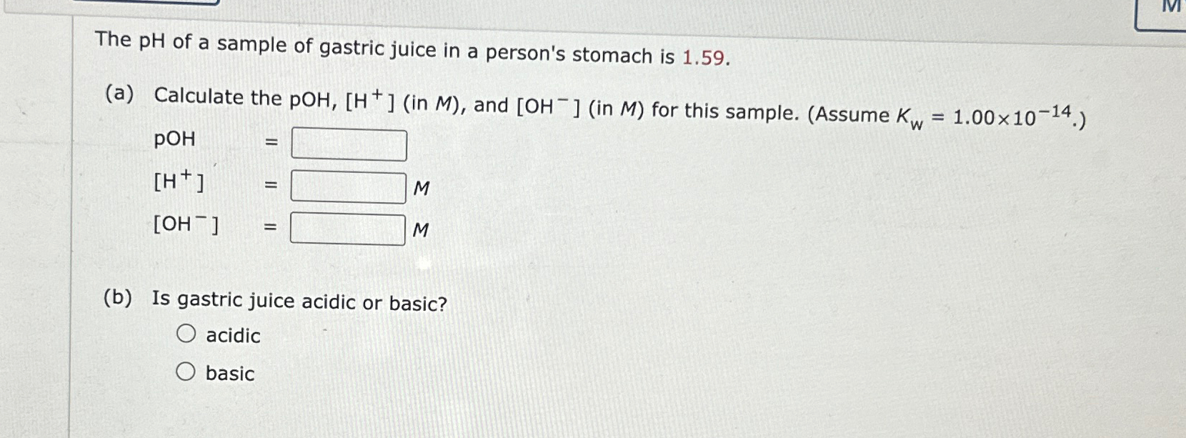 Solved The pH ﻿of a sample of gastric juice in a person's | Chegg.com