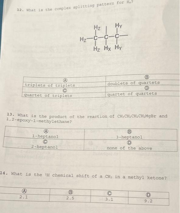 Solved 12. What in the complex eplitting pattern for Hx ? | Chegg.com
