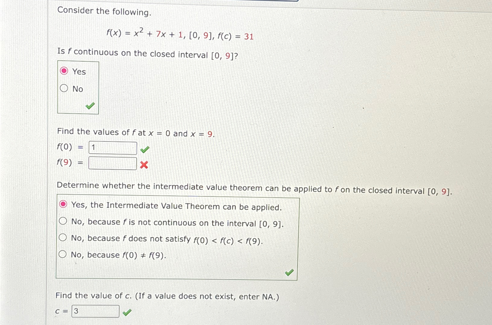 Solved Consider the following.f(x)=x2+7x+1,[0,9],f(c)=31Is f | Chegg.com