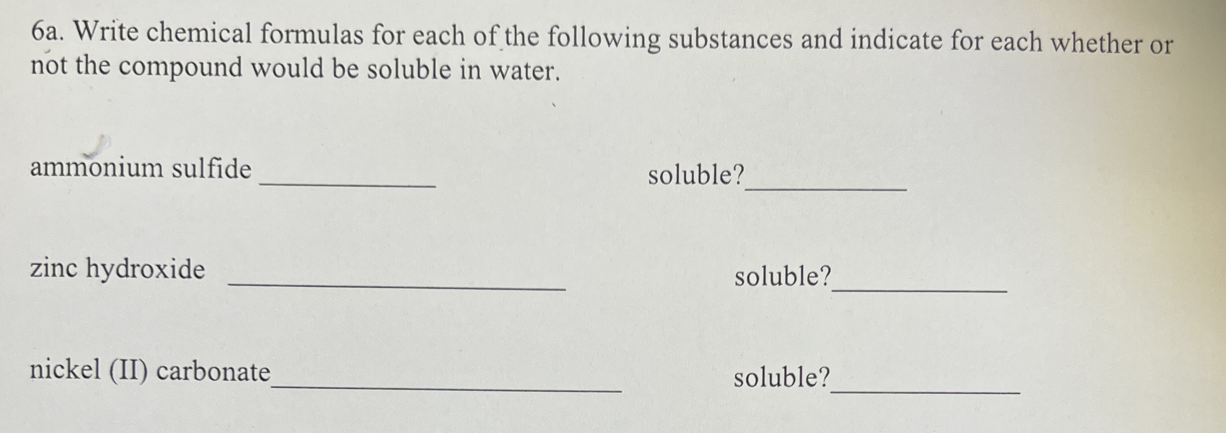 Solved 6a. ﻿Write chemical formulas for each of the | Chegg.com