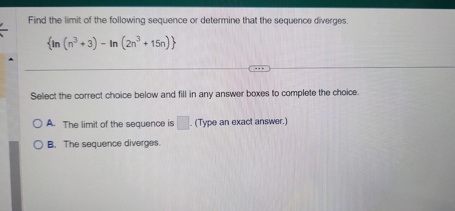 Solved Find the limit of the following sequence or determine | Chegg.com
