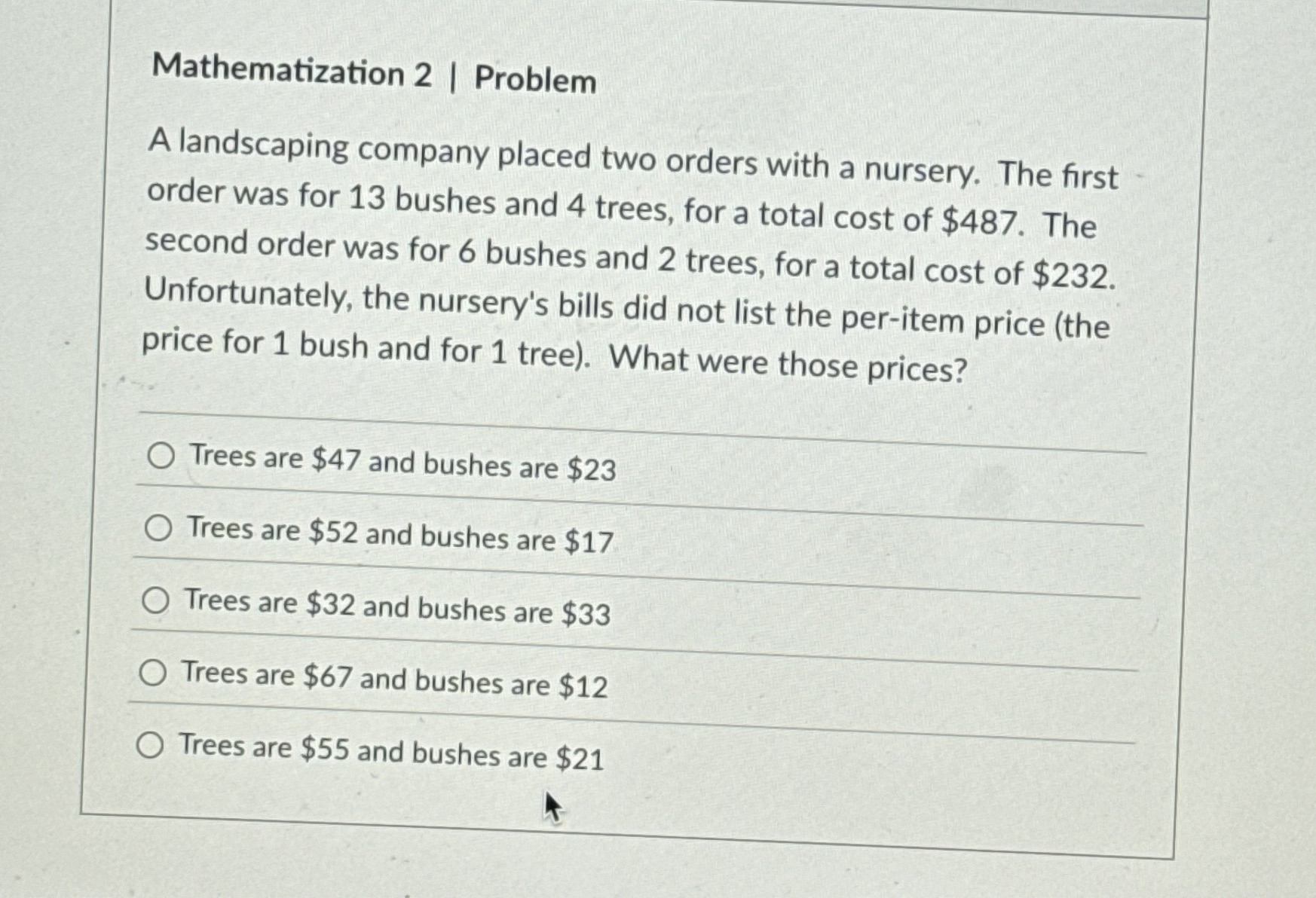Solved Mathematization 2 | ﻿ProblemA landscaping company | Chegg.com
