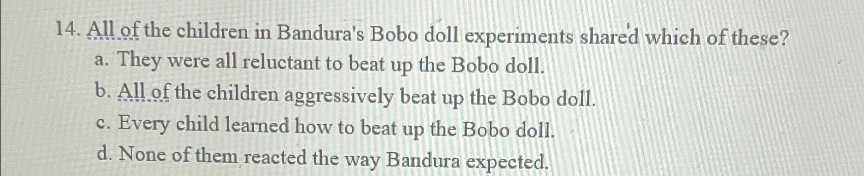 Solved All of the children in Bandura's Bobo doll | Chegg.com