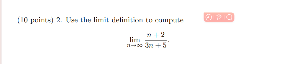 Solved (10 ﻿points) 2. ﻿Use the limit definition to | Chegg.com