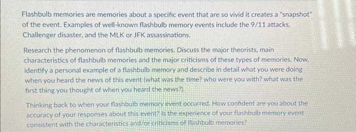 Solved Flashbulb memories are memories about a specific | Chegg.com