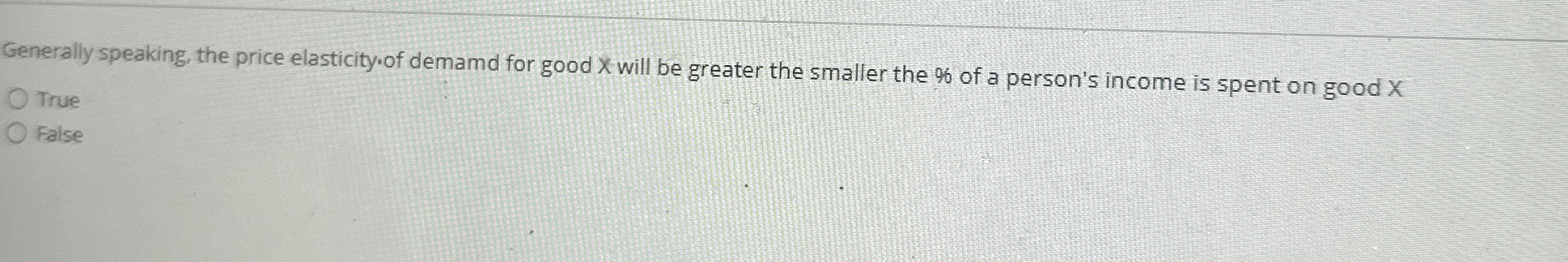 Solved Generally speaking, the price elasticity-of demamd | Chegg.com