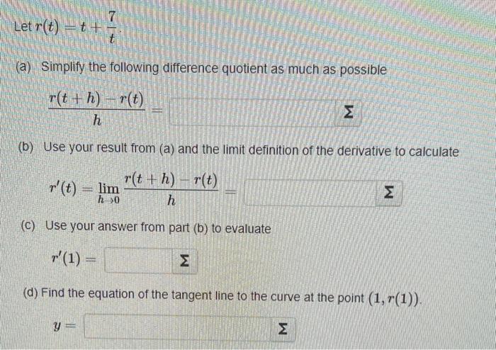 Solved etr(t)=t+t7 a) Simplify the following difference | Chegg.com