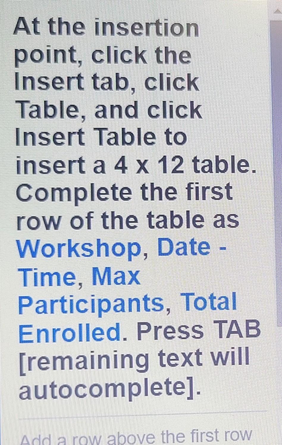 At the insertion point, click the Insert tab, click | Chegg.com