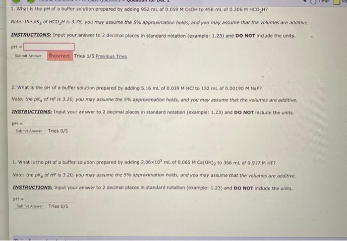 Solved 1. What is the pH of a buffer solution prepared by | Chegg.com