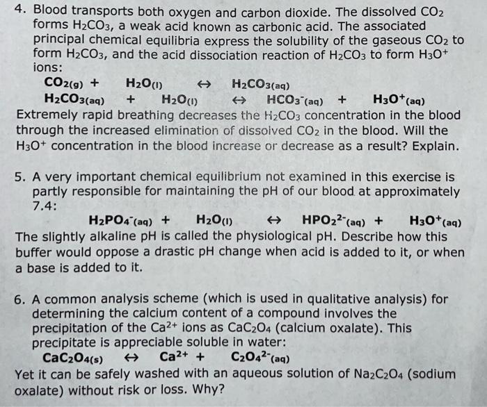 Solved 4. Blood transports both oxygen and carbon dioxide. | Chegg.com