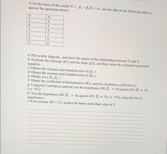 Solved 3/ On the basis of the model Yi - Bi+BzXi + ui, use | Chegg.com
