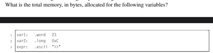 Solved What is the total memory, in bytes, allocated for the | Chegg.com