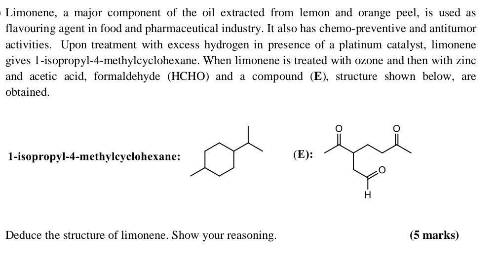 Solved Limonene, a major component of the oil extracted from | Chegg.com