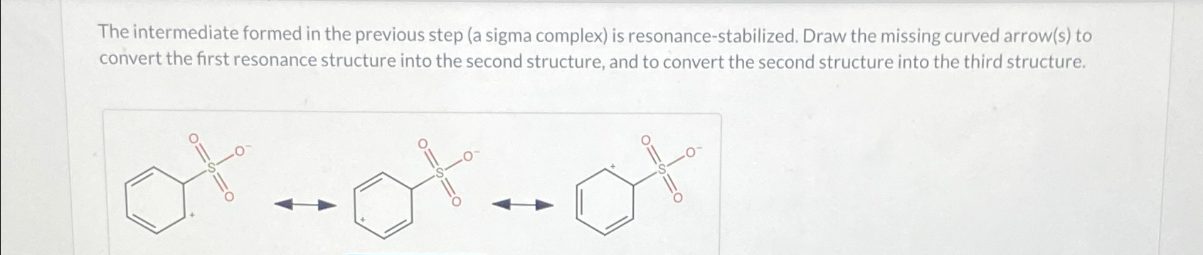 Solved The intermediate formed in the previous step (a sigma | Chegg.com