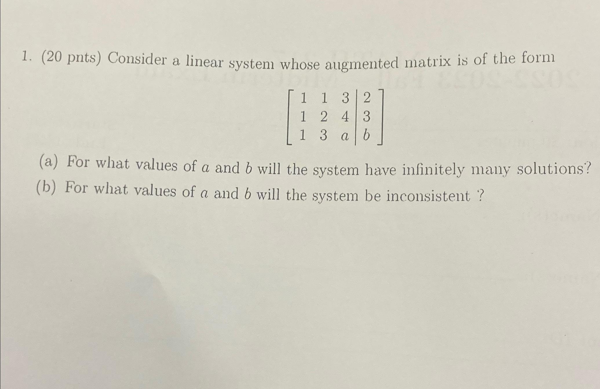 Solved (20 ﻿pnts) ﻿Consider a linear systen whose augmented | Chegg.com