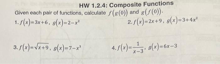 Solved HW 1.2.4: Composite Functions Given each pair of | Chegg.com