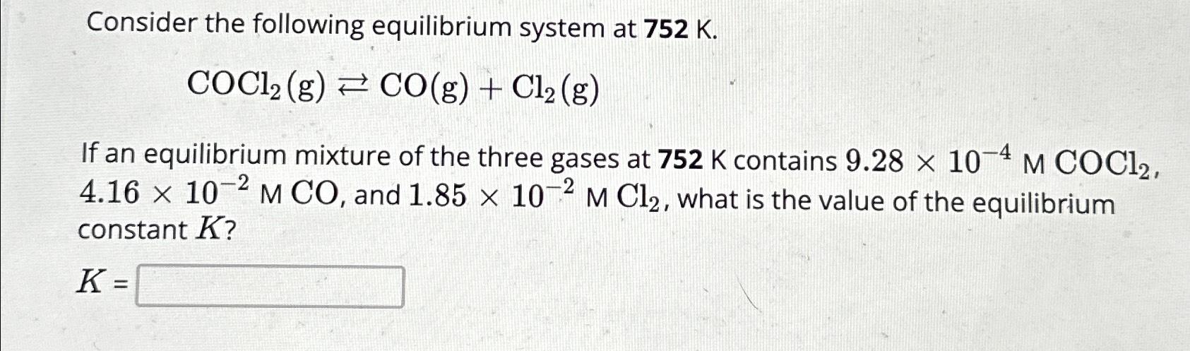 Solved Consider the following equilibrium system at | Chegg.com