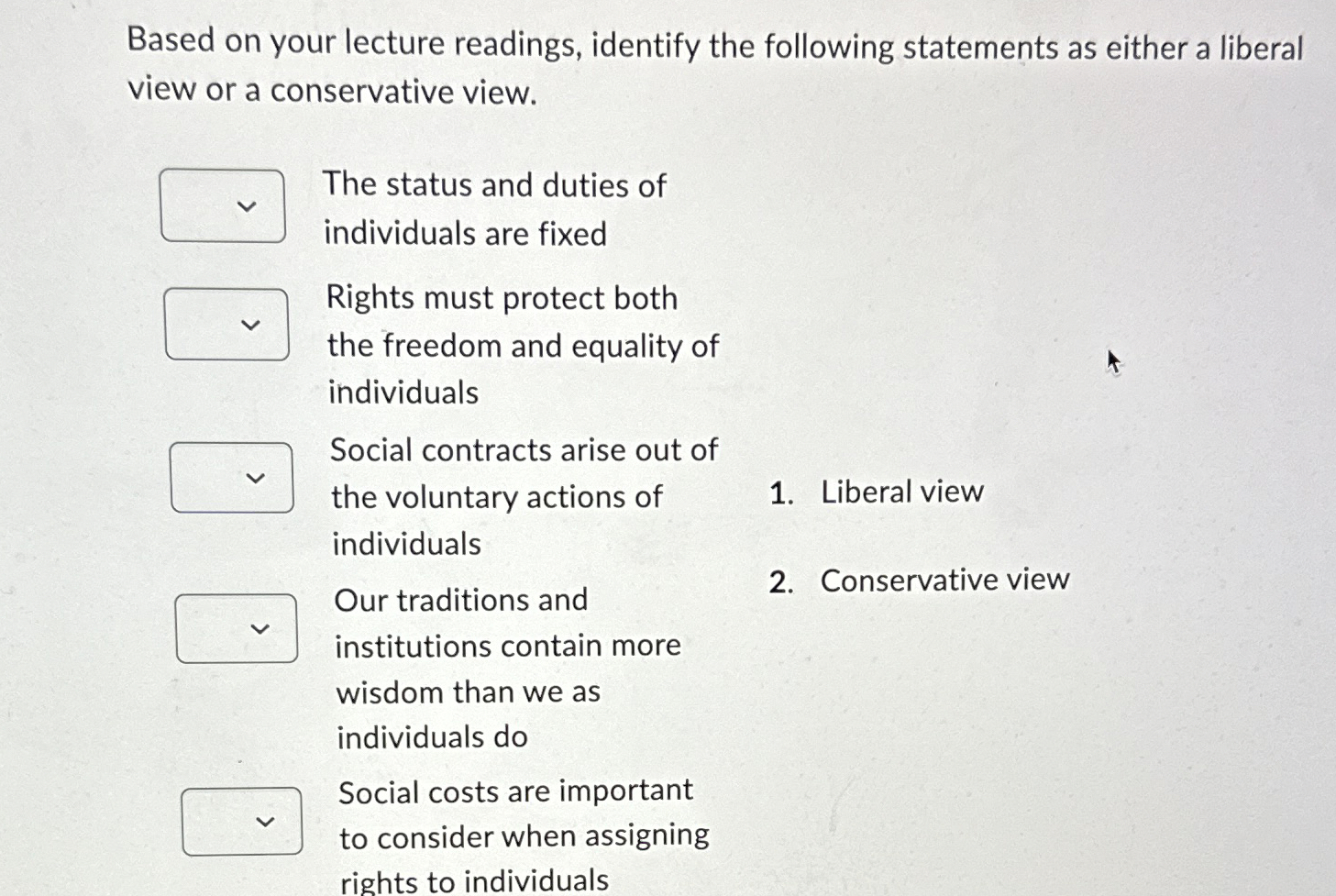 Solved Based on your lecture readings, identify the | Chegg.com