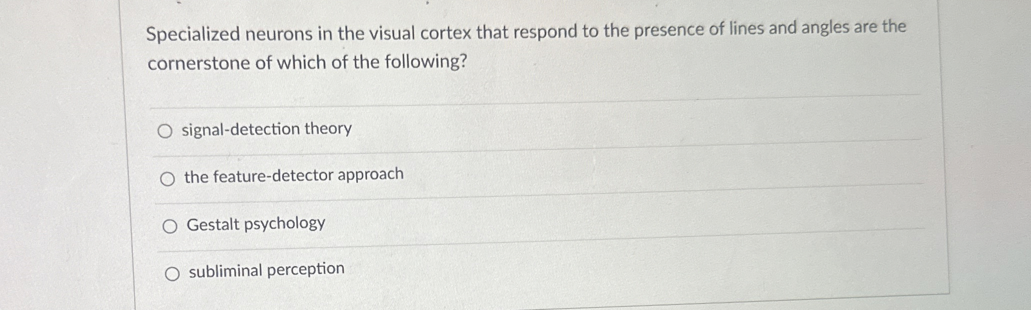 Solved Specialized neurons in the visual cortex that respond | Chegg.com