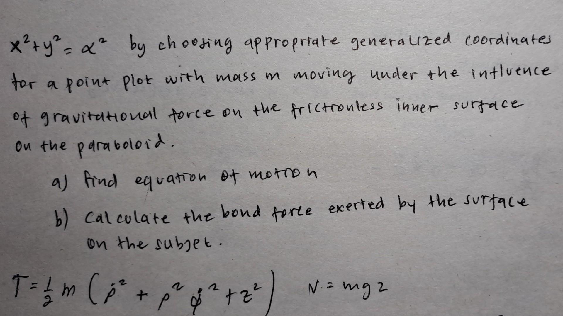 Solved x2+y2=α2 ﻿by choosing appropriate generalized | Chegg.com