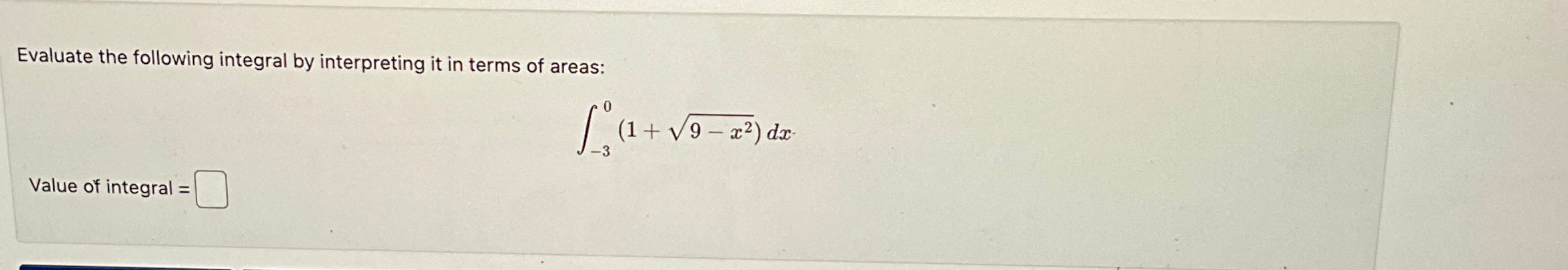 Solved Evaluate the following integral by interpreting it in | Chegg.com