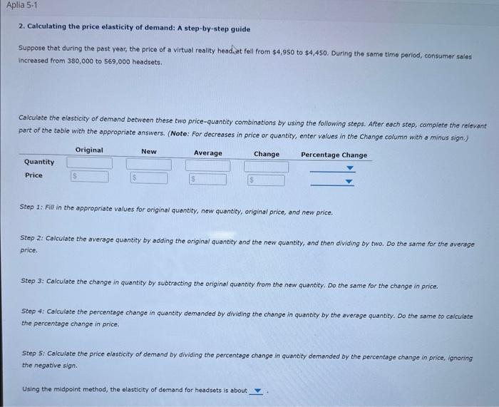 Solved 2. Calculating the price elasticity of demand: A | Chegg.com