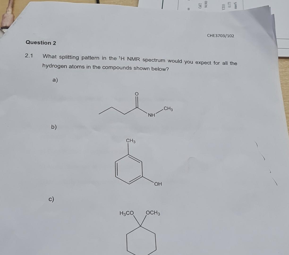Solved What splitting pattern in the 1H NMR spectrum would | Chegg.com