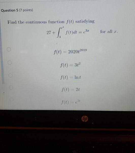 Solved Question 5 7 Points Find The Continuous Function