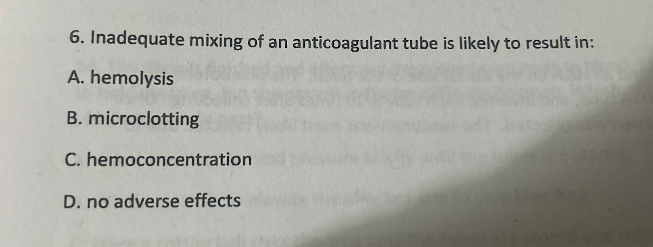 Solved Inadequate mixing of an anticoagulant tube is likely | Chegg.com