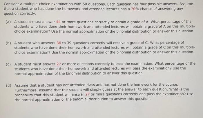 Solved Consider a multiple-choice examination with 50 | Chegg.com