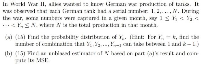 In World War II, allies wanted to know German war | Chegg.com